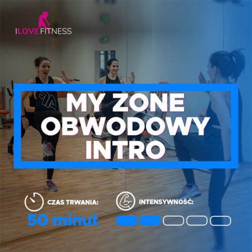 My zone obwodowy intro - I Love Fitness